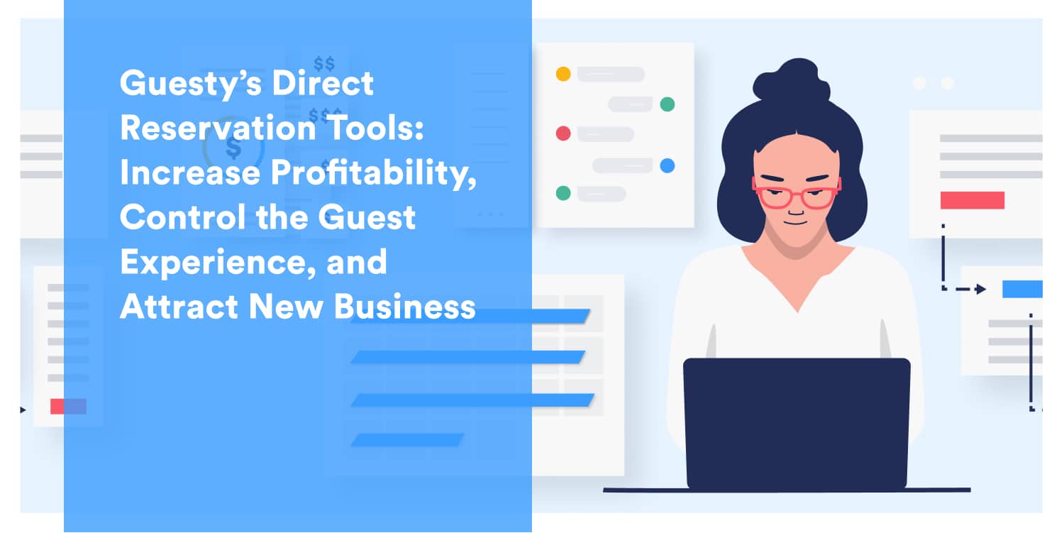 Guesty’s Direct Reservations: More control over your business