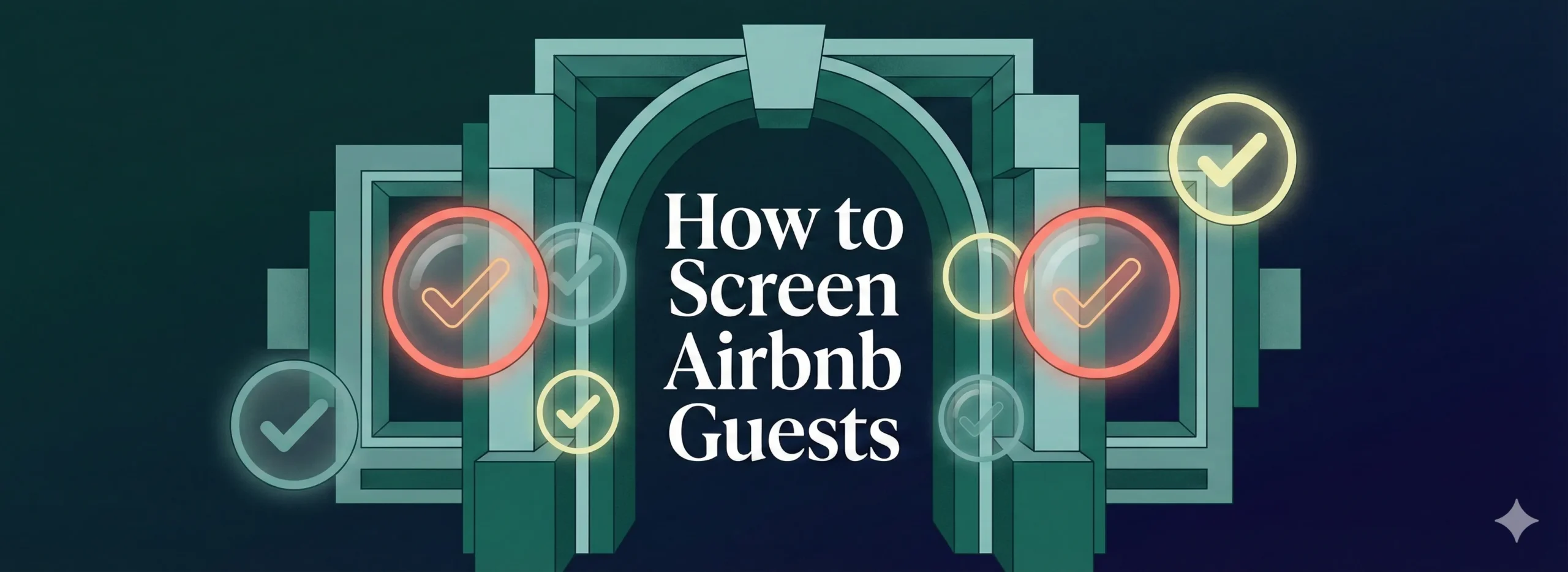Tips for using Airbnb: how to screen potential guests | Guesty