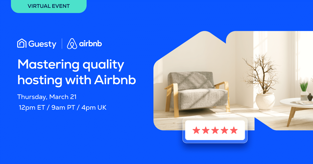 Guesty virtual event: Mastering quality hosting with Airbnb