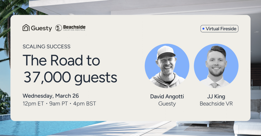 Webinar Recap - Scaling with Guesty and Beachside VR